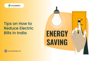 20 Tips on How to Reduce Electric Bill at Home in India
